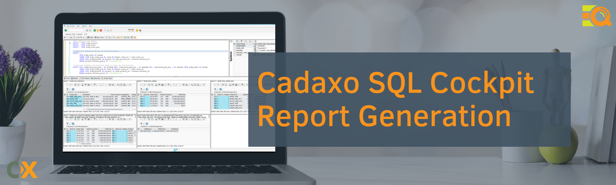 Cadaxo SQL Cockpit Report Generation - Cadaxo GmbH