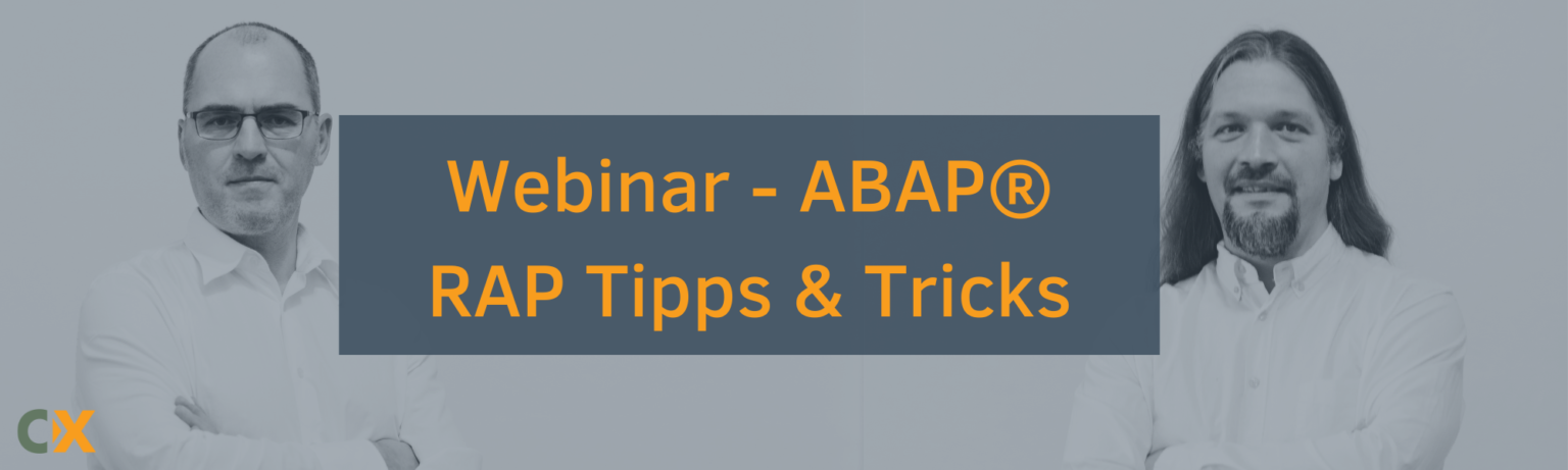 Webinar - ABAP® RAP Tipps & Tricks - Cadaxo GmbH