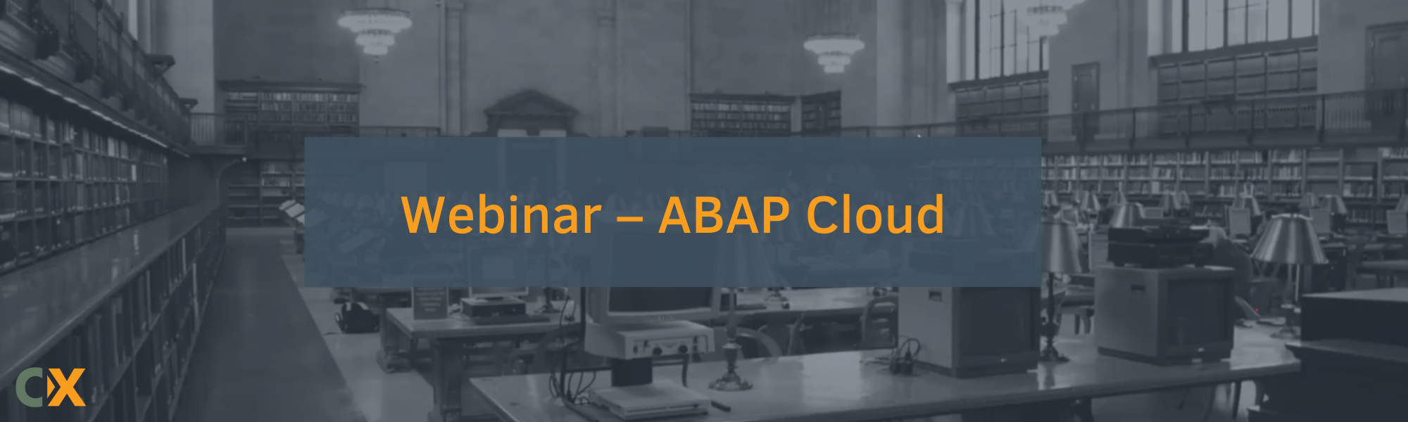 ABAP Webinar - ABAP Cloud - Cadaxo GmbH